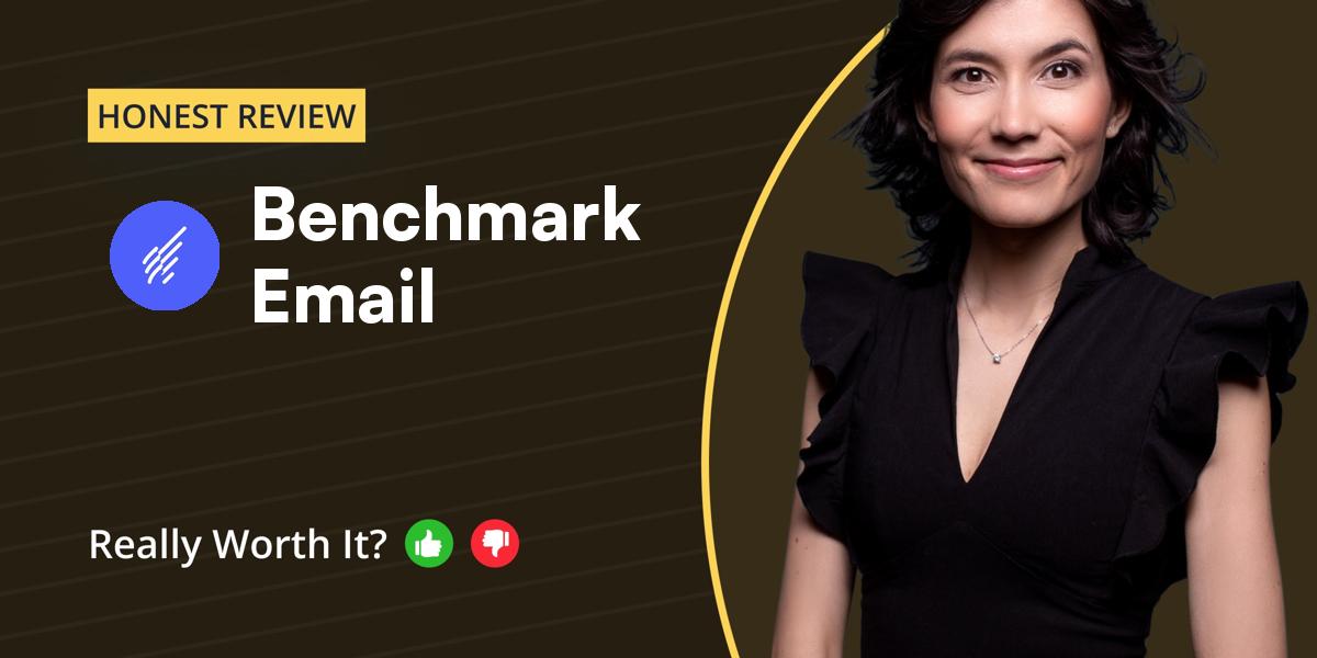Benchmark Email Review 2025: Features, Pricing & More