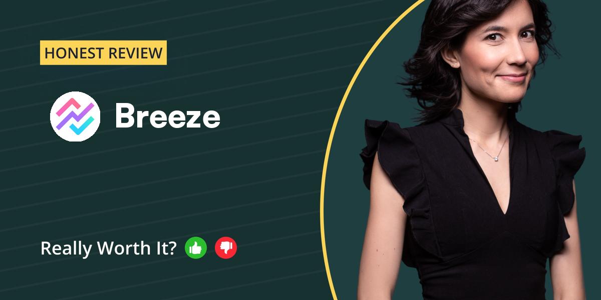 Breeze Review 2025: Features, Pricing & More