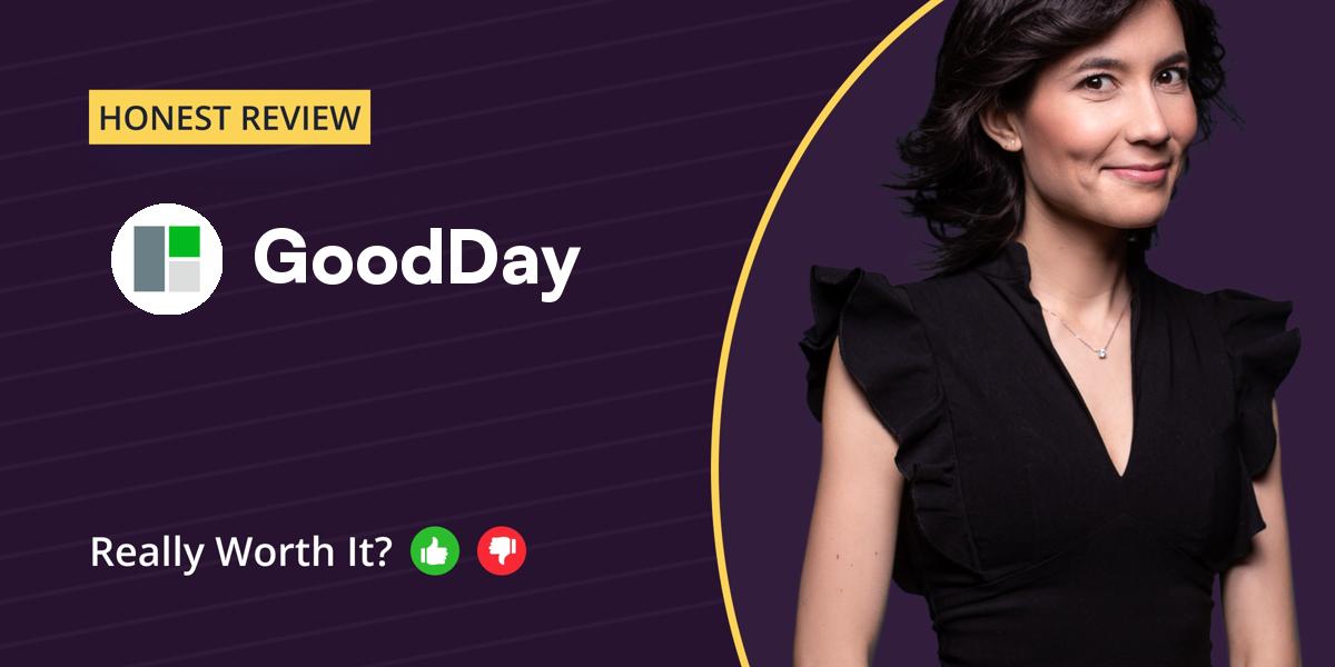 GoodDay Review 2025: Features, Pricing & More