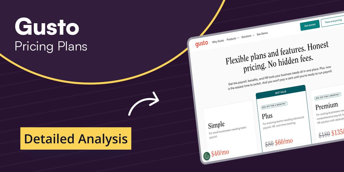 Gusto Pricing & Plans (2025 Guide)