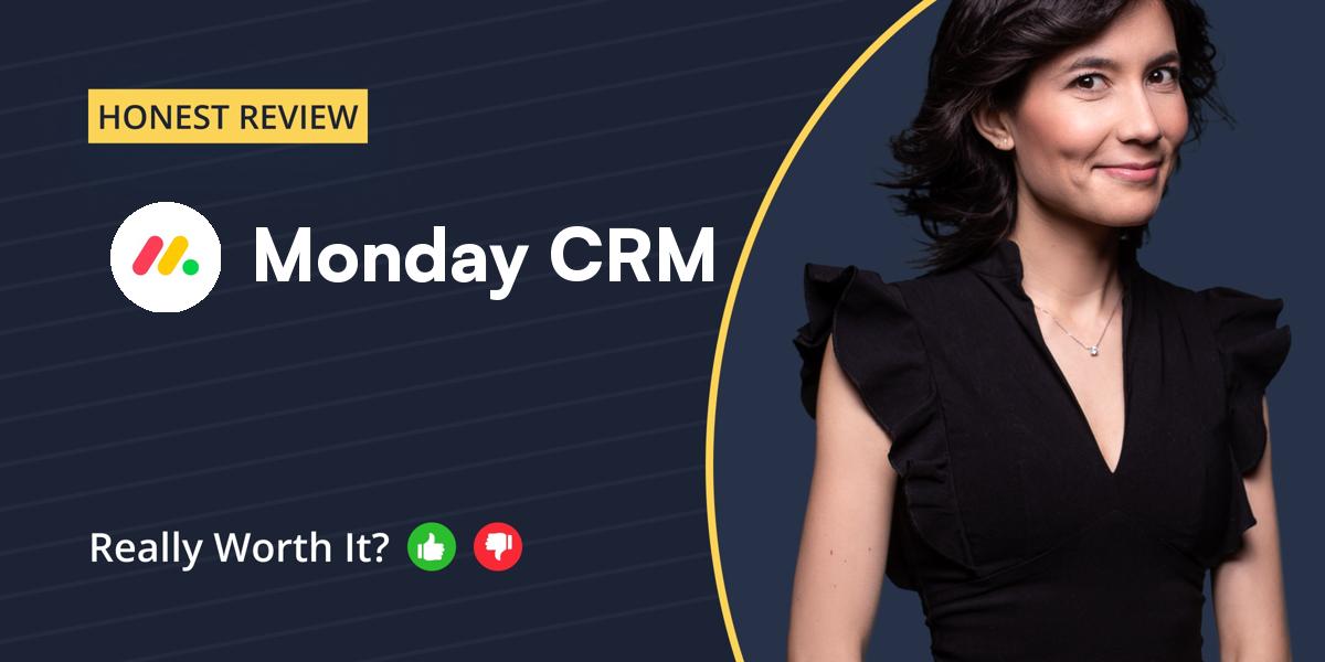 Monday CRM Review 2025: Features, Pricing & More