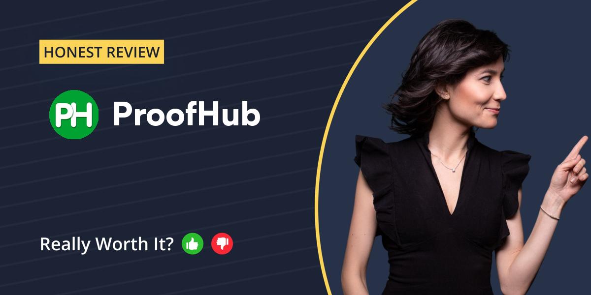 ProofHub Review 2025: Features, Pricing & More
