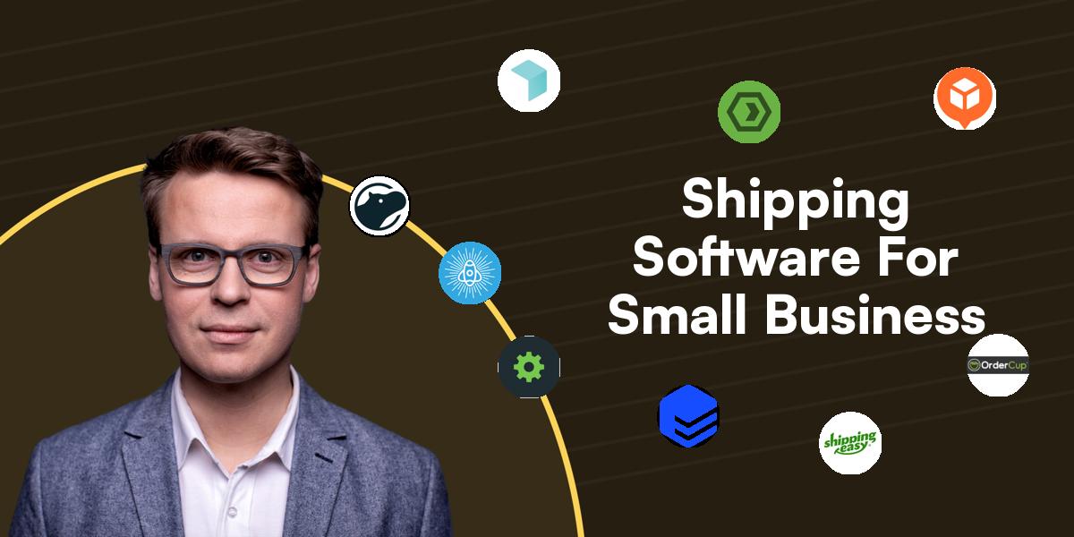 9 Best Shipping Software For Small Business in 2025