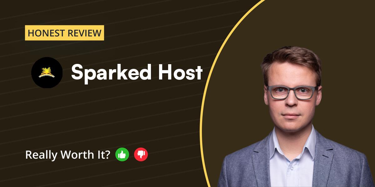 Sparked Host Review 2025: Features, Pricing & More