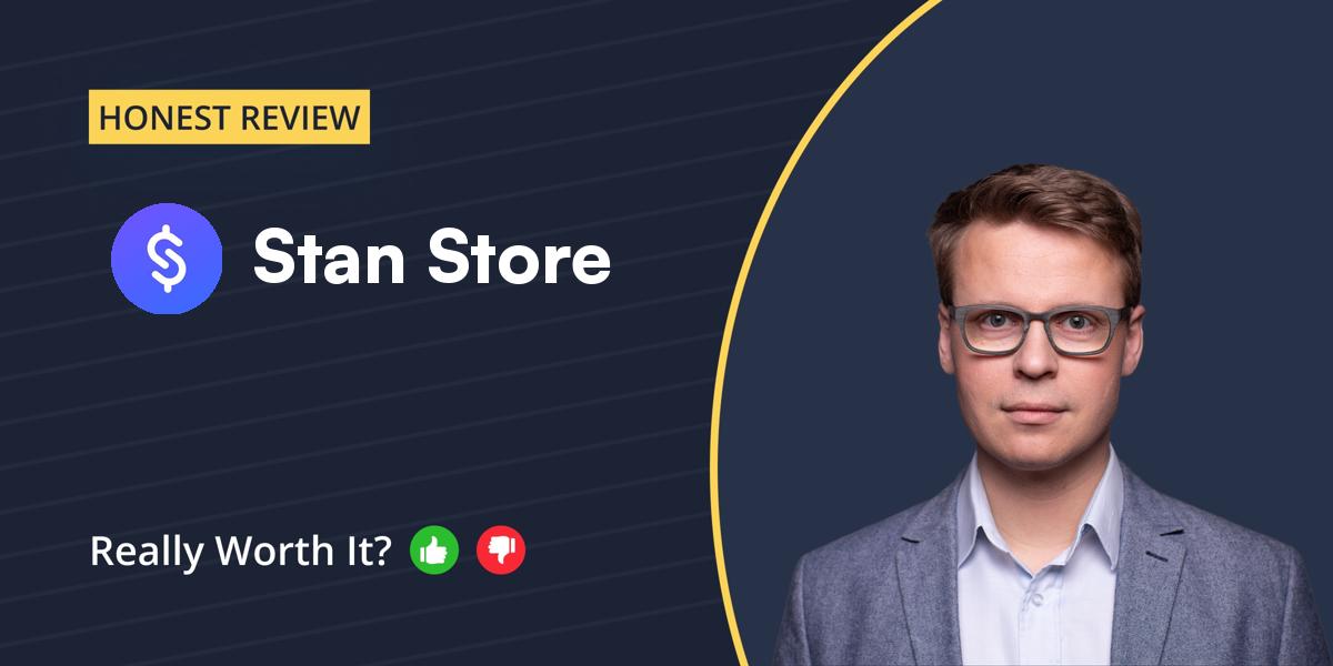 Stan Store Review 2025: Features, Pricing & More